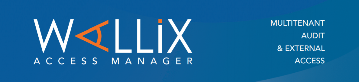 WALLIX Access Manager 2.0: Granting remote access without compromising ...